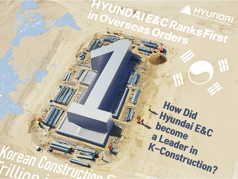 How Did Hyundai E&C Become a Leader in K-Construction? > PROJECTS ...